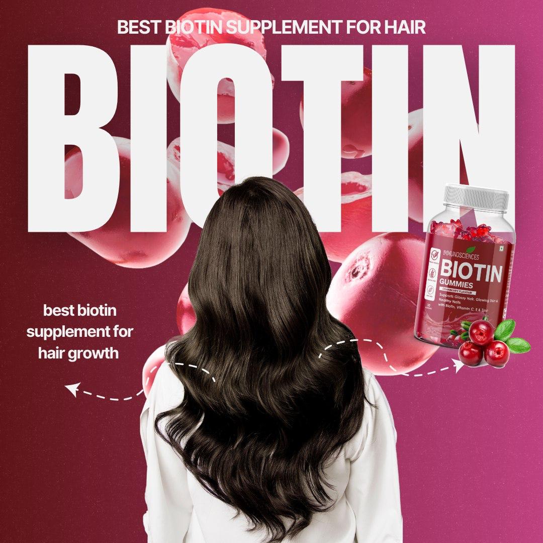 Best Biotin Supplement For Hair Growth in India – IMMUNOSCIENCES